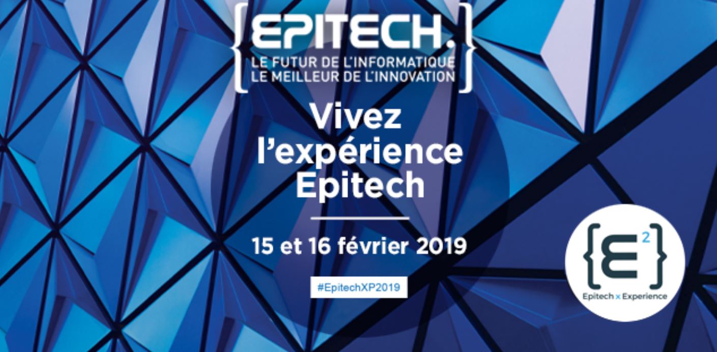 Epitech Experience 2019, si vous êtes un Geek, l'EVENEMENT à ne pas manquer